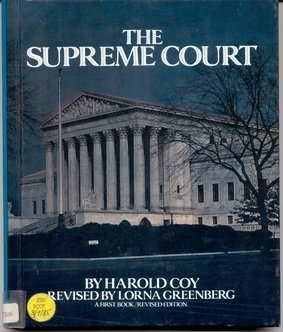 Supreme Court: A First Book by Harold Coy | Goodreads