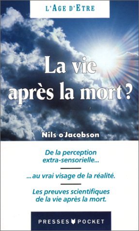 La vie après la mort? by Nils O'Jacobson | Goodreads