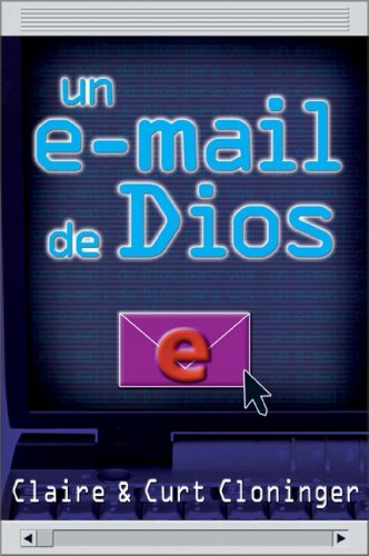 Un E-mail de Dios (Spanish Edition) by Zondervan | Goodreads