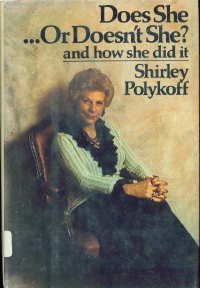 Does she ... or doesn't she?: And how she did it by Shirley Polykoff ...