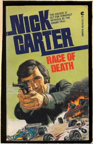 Race of Death (Killmaster, #120) by Nick Carter | Goodreads