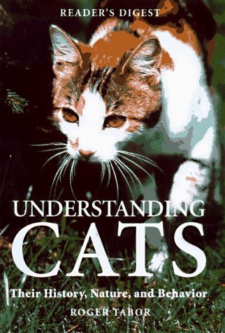 Understanding Cats by Roger Tabor | Goodreads