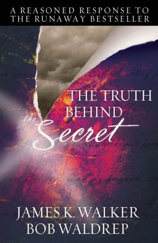 The Truth Behind The Secret: A Reasoned Response to the Runaway ...