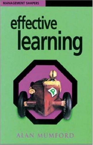 Effective Learning by Alan Mumford | Goodreads