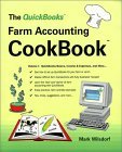 The QuickBooks Farm Accounting Cookbook, Volume I: QuickBooks Basics ...