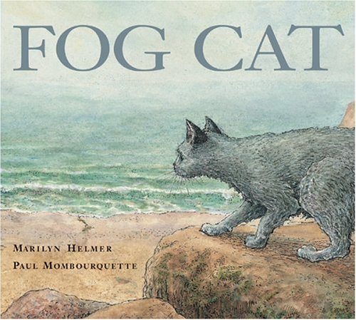 Fog Cat by Marilyn Helmer | Goodreads