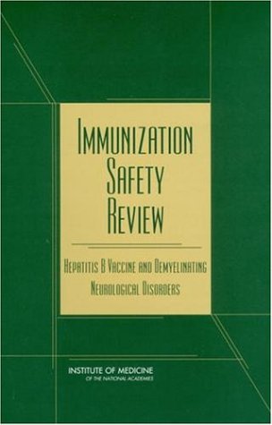 Immunization Safety Review: Hepatitis B Vaccine and Demyelinating ...