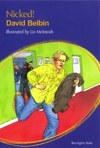 Nicked! by David Belbin | Goodreads