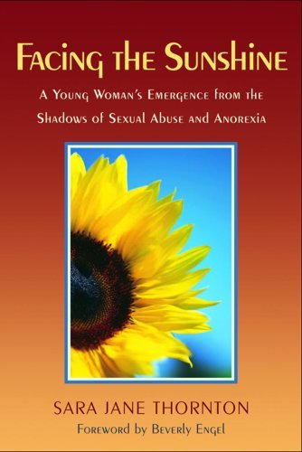 Facing the Sunshine: A Young Woman's Emergence from the Shadows of ...