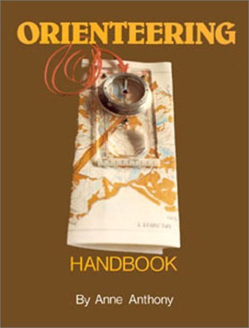 Orienteering Handbook by Anne Anthony | Goodreads