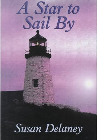 A Star to Sail by by Susan Delaney | Goodreads
