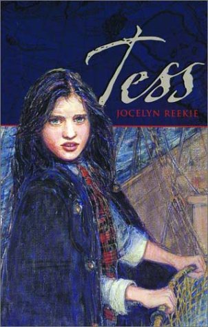 Tess by Jocelyn Reekie | Goodreads