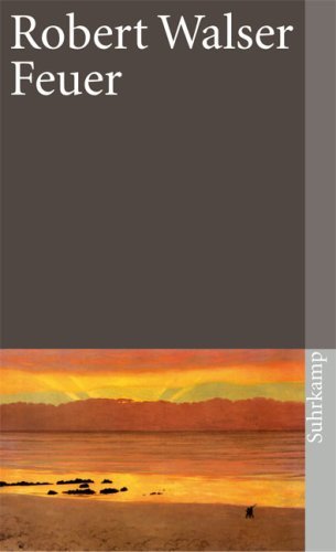Feuer by Robert Walser | Goodreads