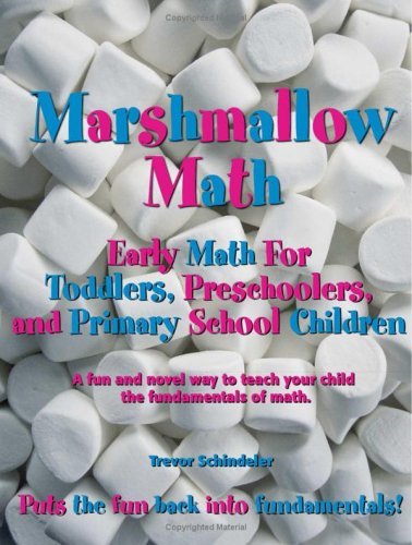 Marshmallow Math; Early Math for Young Children by Trevor Schindeler ...