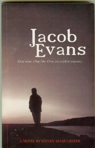 Jacob Evans by Steven Manchester | Goodreads