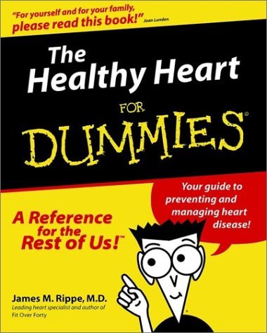 The Healthy Heart for Dummies by James M. Rippe | Goodreads