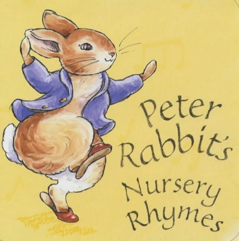 Peter Rabbit Nursery Rhyme Book by Beatrix Potter | Goodreads
