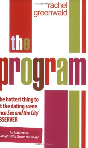The Program : Fifteen Steps to Finding a Husband After 30 by Rachel ...