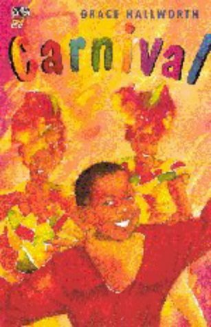 Carnival (Cambridge Reading) by Grace Hallworth | Goodreads