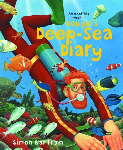 Dougal's Deep-Sea Diary by Simon Bartram | Goodreads