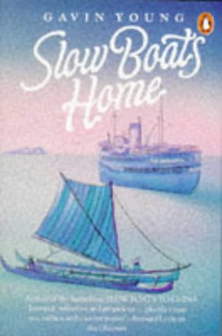 Slow Boats Home by Gavin Young | Goodreads