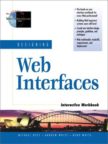 Designing Web Interfaces Interactive Workbook by Michael Rees | Goodreads