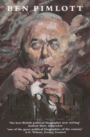 Harold Wilson by Ben Pimlott | Goodreads