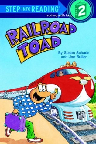 Railroad Toad by Susan Schade | Goodreads