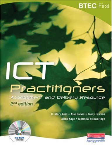 BTEC ICT Practitioners Assessment and Delivery Resource by K. Mary Reid | Goodreads