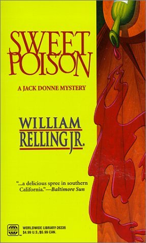 Sweet Poison by William Relling Jr. | Goodreads