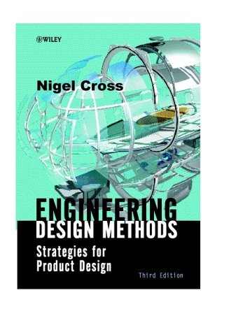Engineering Design Methods: Strategies for Product Design, 3rd Edition ...