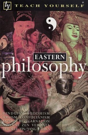 Eastern Philosophy (Teach Yourself) by Mel R. Thompson | Goodreads