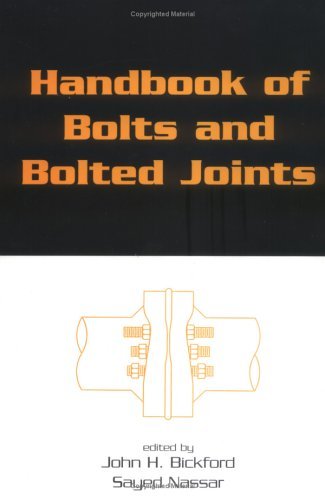 Handbook of Bolts and Bolted Joints by John H. Bickford | Goodreads