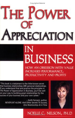 The Power of Appreciation in Business: How an Obsession with Value ...