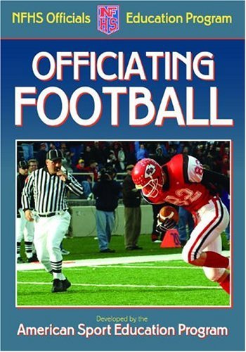 Officiating Football by American Sport Education Program | Goodreads