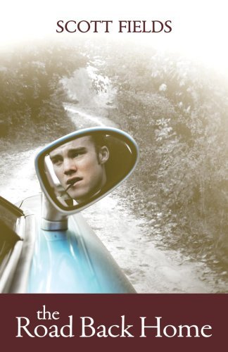 The Road Back Home by Scott Fields | Goodreads
