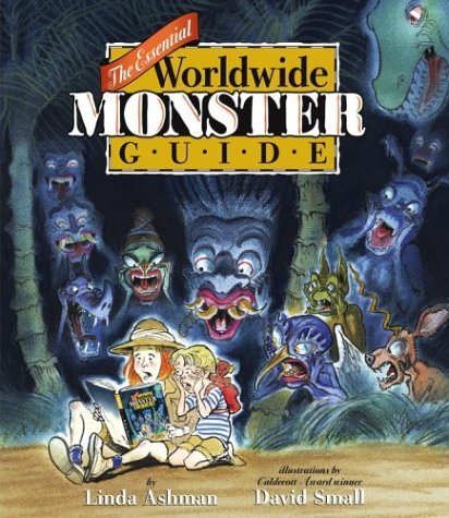 The Essential Worldwide Monster Guide by Linda Ashman | Goodreads