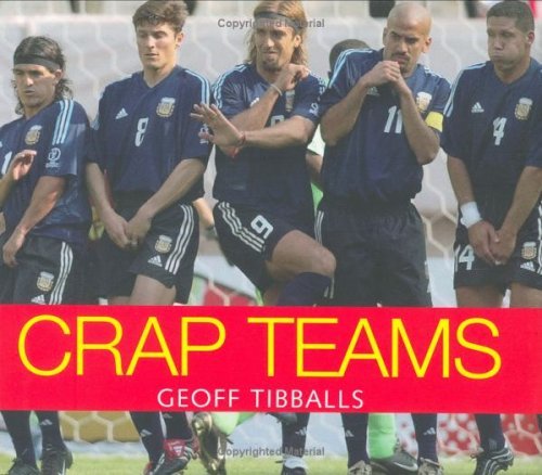 Crap Teams by Geoff Tibballs | Goodreads