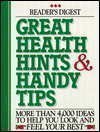 Great Health Hints & Handy Tips by Reader's Digest Association | Goodreads