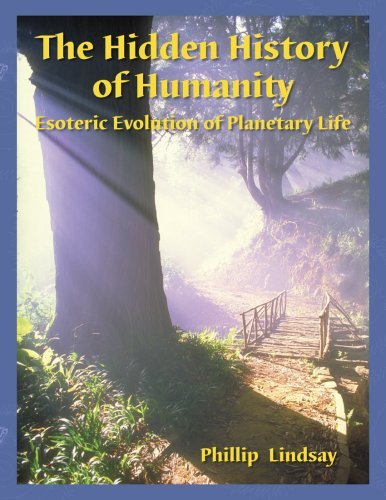 The Hidden History of Humanity I: Esoteric Evolution of Planetary Life ...