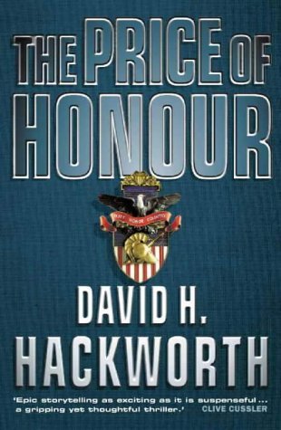 The Price of Honour by David H. Hackworth | Goodreads