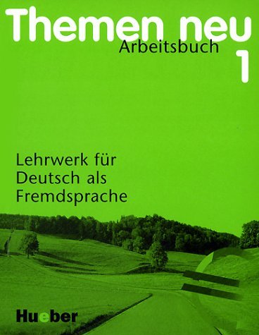 Themen Neu 1: Lehrwerk fur Deutsch als Fremdsprache Arbeitsbuch by ...