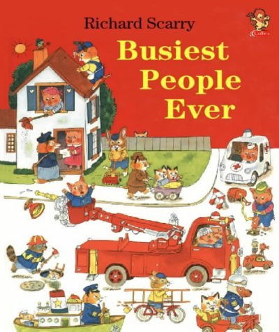 Busiest People Ever by Richard Scarry | Goodreads