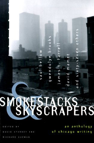 Smokestacks & Skyscrapers: An Anthology of Chicago Writing by Richard ...