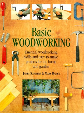 Basic Woodworking by James Summers | Goodreads