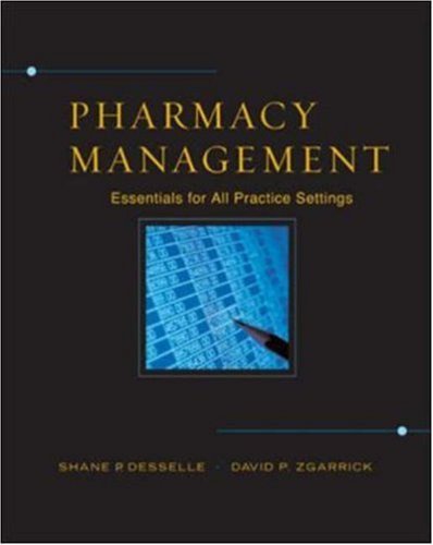 Pharmacy Management: Essentials for All Practice Settings by Shane P ...