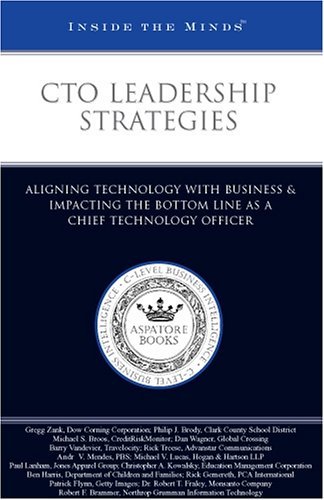 CTO Leadership Strategies: CTOs from Dow Corning, Travelocity, and more ...