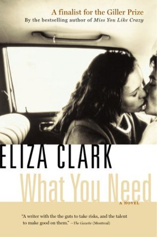What You Need by Eliza Clark | Goodreads
