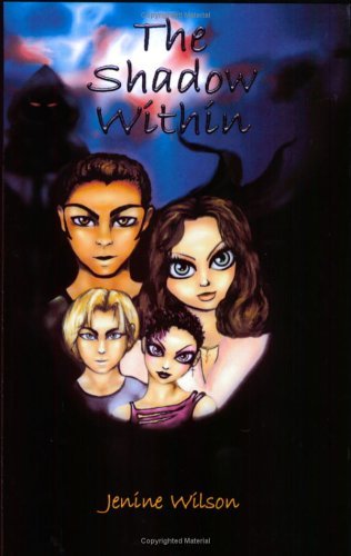 The Shadow Within by Jenine Wilson | Goodreads