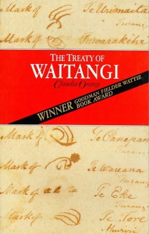 The Treaty of Waitangi by Claudia Orange | Goodreads